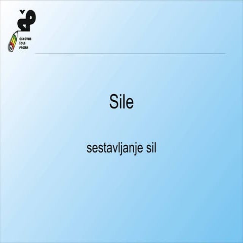 Sile Sestevanje | PPT