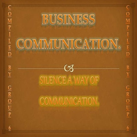 Silence a way of communication. | PPTX