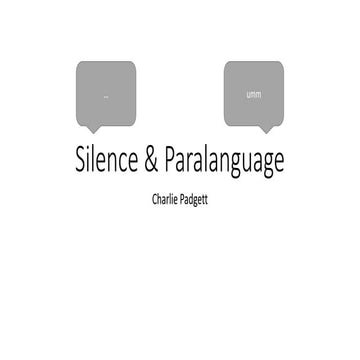 Silence and Paralanguage | PPTX