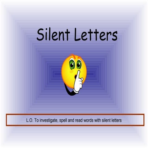 Silent letters | PPT