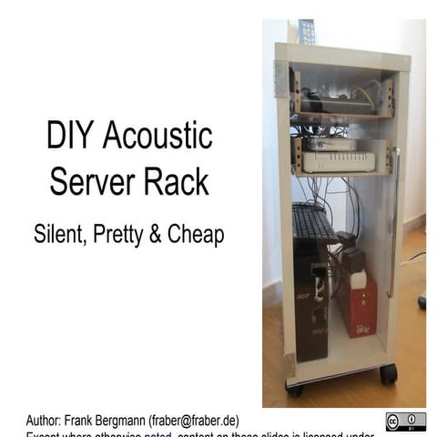 Homemade Acoustic Server Rack - Silent, Pretty & Cheap | PPT
