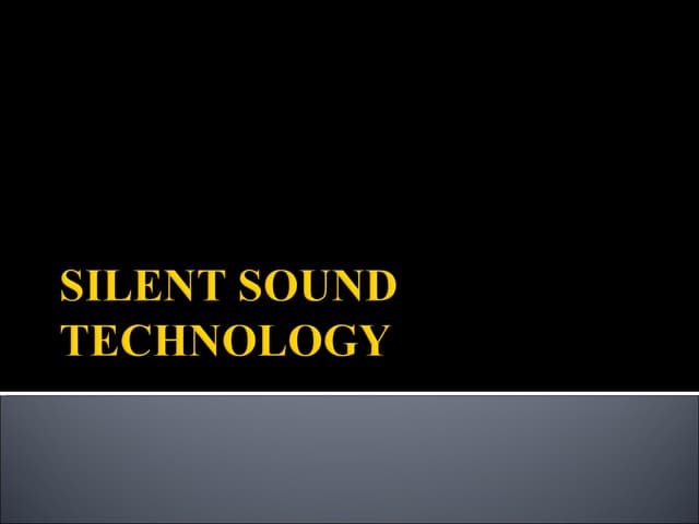 Silent sound-technology ppt final | PPT