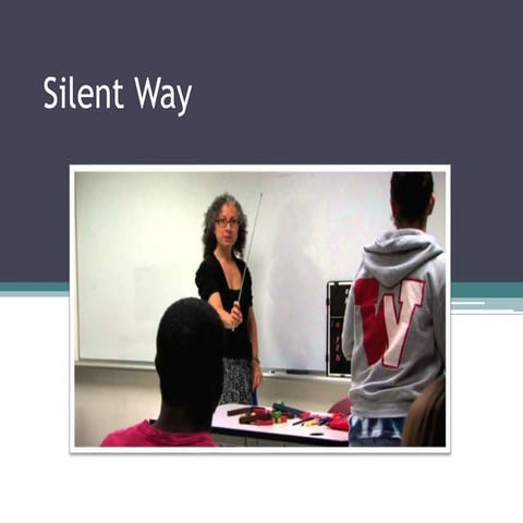 Silent way | PPTX