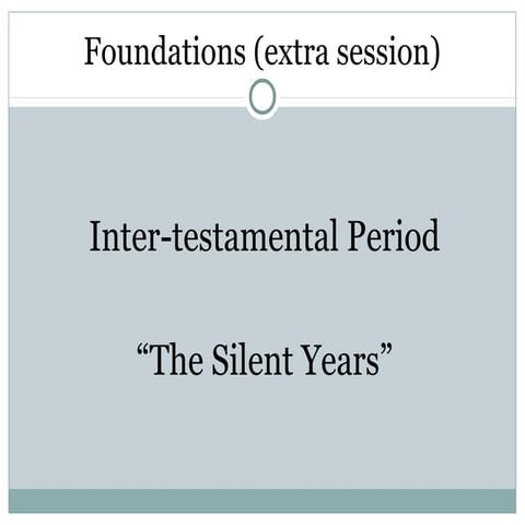 OT Supplement The 400 Silent Years | PPT
