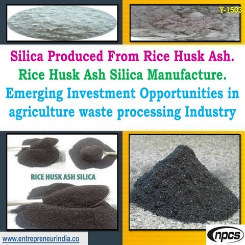 Silica produced from rice husk ash | PPTX