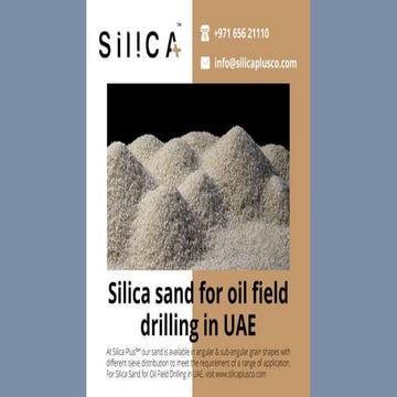 Silica Sand for Oil Field Drilling in UAE | PPTX