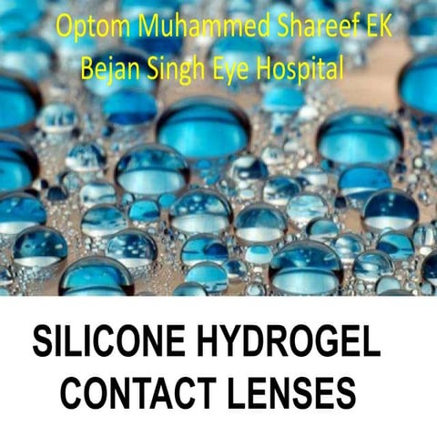 Silicone Hydrogel contact lens | PPTX