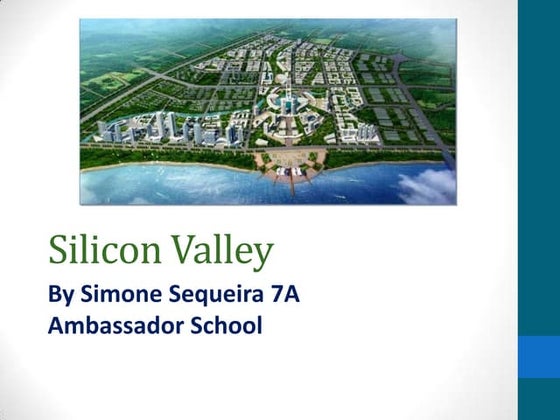 Silicon Valley[1]-1.pptx................. | PPT