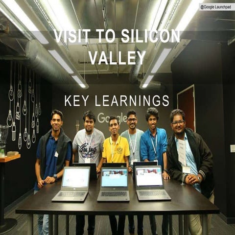What I learnt from Silicon Valley | PPT