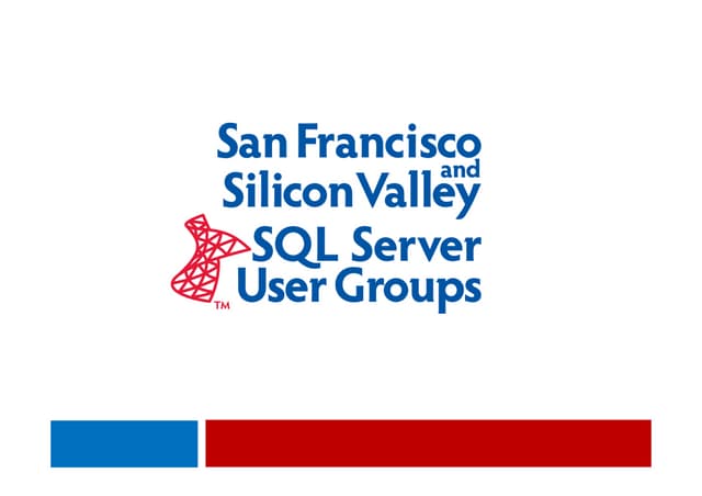 Silicon Valley Sql Server User Group June 2013 Ppt