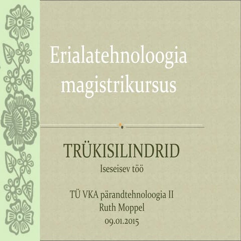 Trükisilindrid - esitlus | PPT