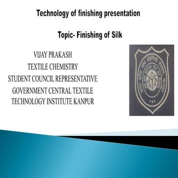BASICS OF SILK FINISHING | PPT