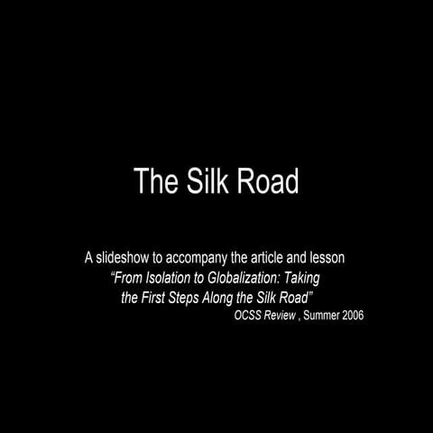 Silk road power_point3 | PPT | Asia Travel | Travel Locations