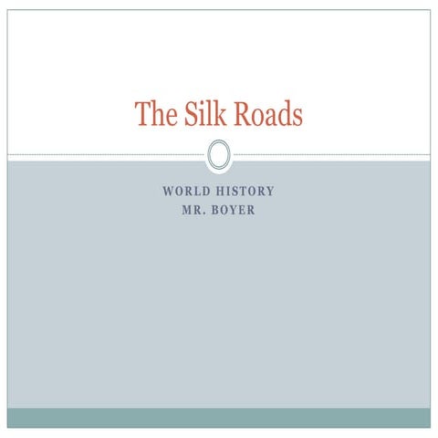 Silk Road Pp | PPTX