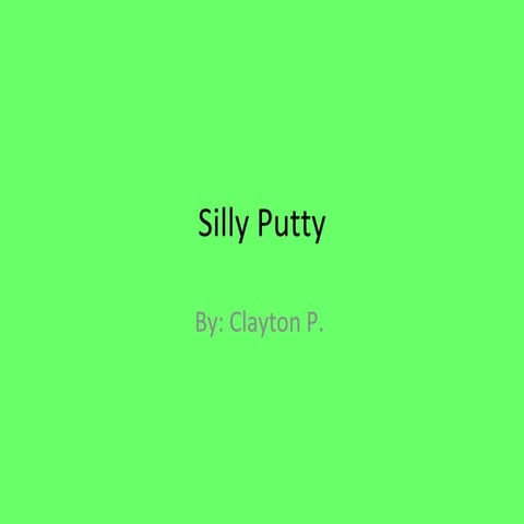 Silly putty | PPT