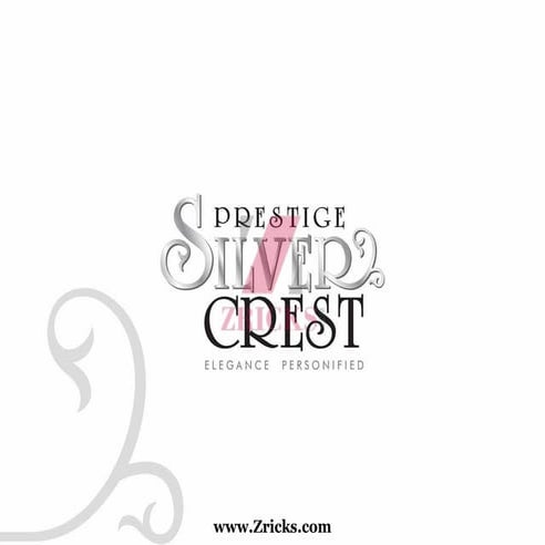 Prestige Silver Crest Brochure - Zricks.com