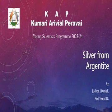 Silver Made from Argentite!!@@**&^%$&.pptx