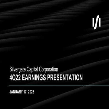 Silvergate Bank Results Presentation Deck Jan 2023.pdf