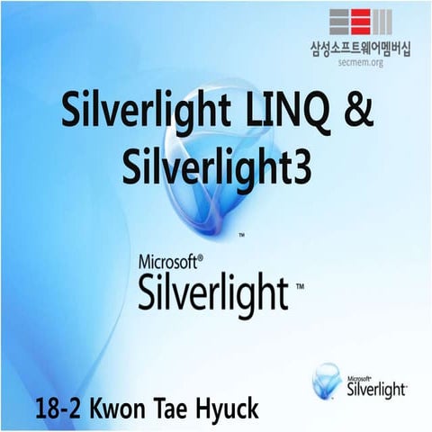 Silverlight 2 linq and silverlight 3 | PPT