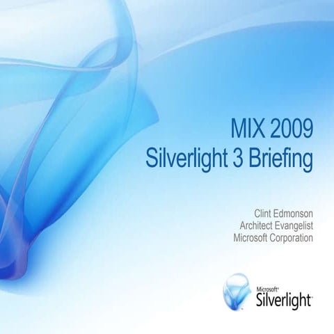 Silverlight 3 Briefing Deck | PPT