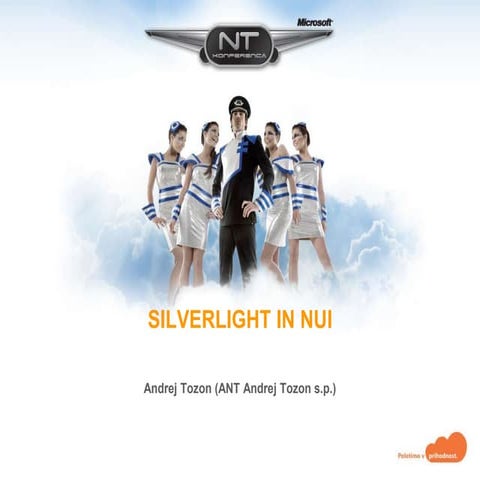 Silverlight and NUI | PPTX | Operating Systems | Computer Software and Applications