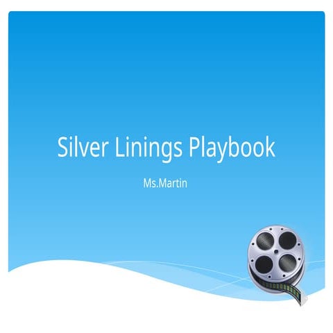 silver_linings_playbook the movie the movie | PPTX