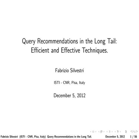 Query Recommendations in the Long Tail: Efficient and Effective Techniques. | PDF