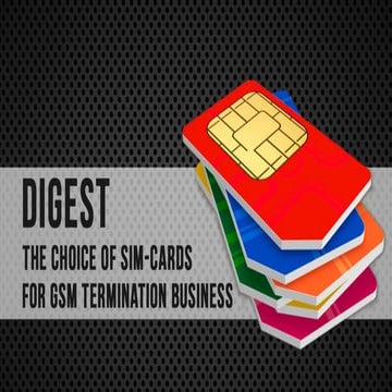 GSM Termination business. The choice of sim-cards | PDF