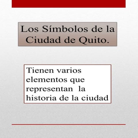 Simbolos de la ciudad de quito | PPTX