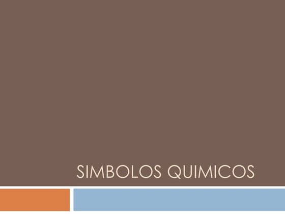 Simbolos quimicos | PPTX
