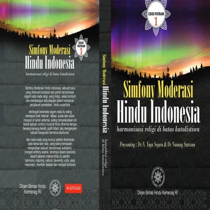 Simfony Moderasi Hindu Indonesia Harmonisasi Religi di Batas ...