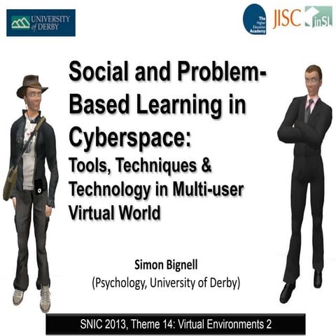 Social and Problem-Based Learning in Cyberspace: Tools, Techniques & Technology in Multi-user ...
