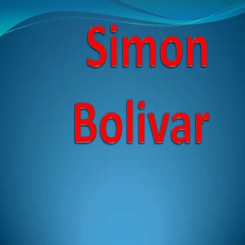 Simon bolivar | PPTX