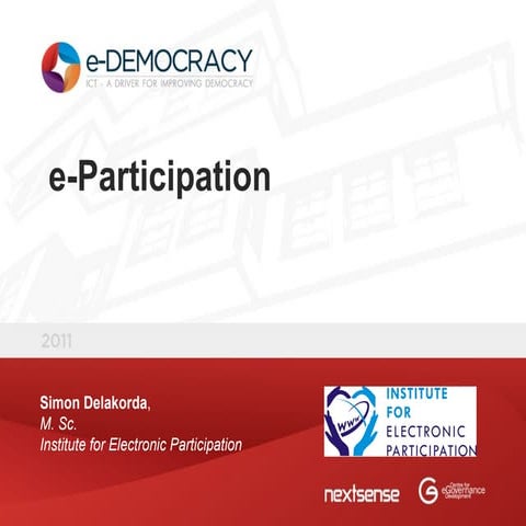 [2011] e-Participation - Simon Delakorda | PPT