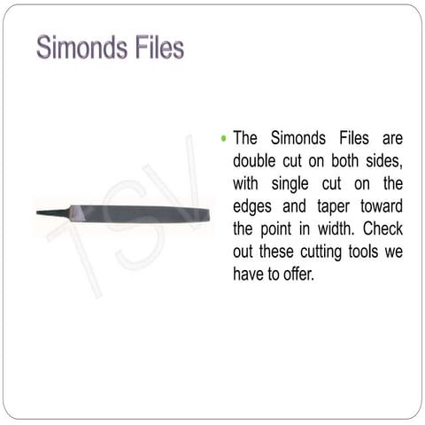 Simonds files | PPTX | Woodworking | Arts and Crafts