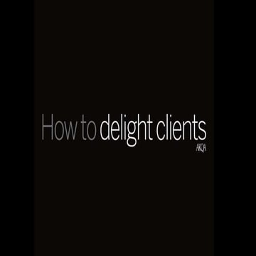 How To Delight Clients | PPT