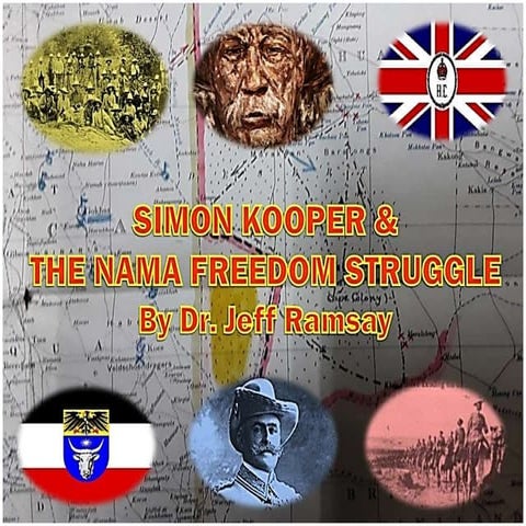 Simon Kooper and The Nama Freedom Struggle 1884-1913.pptx