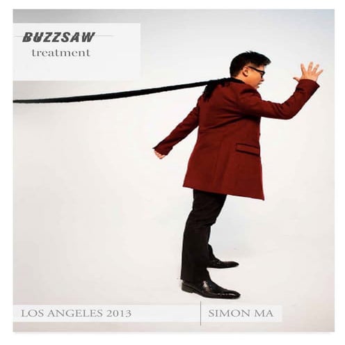 Simon ma mr. m.a.d. buzzsaw_treatment_ver 2-1 | PDF