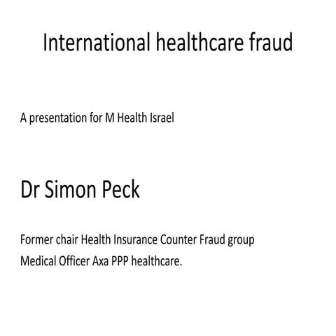 mHealth Israel conference 2014_Simon Peck_Head of Anti-Fraud_AXA PPP ...