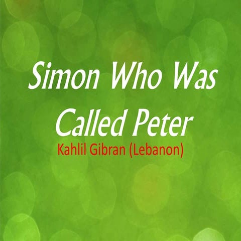 Simon who was called Peter | PPT