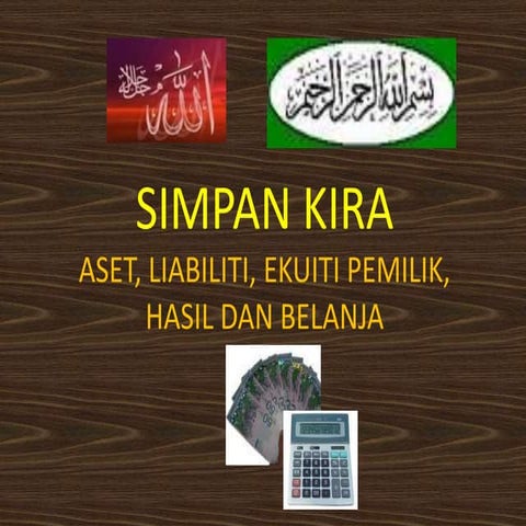 Aset Liabiliti Ekuiti Pemilik Hasil Belanja KHB T2 | PPTX