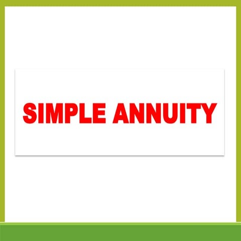 MODULE 4 (Simple and GENERAL ANNUITIES).pptx