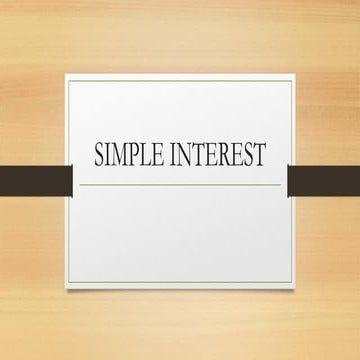 SIMPLE INTEREST general mathematics gr11 | PPTX