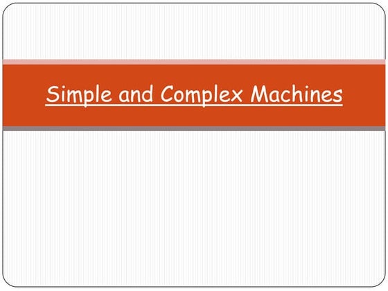Science 5 (Simple Machines) | PPT