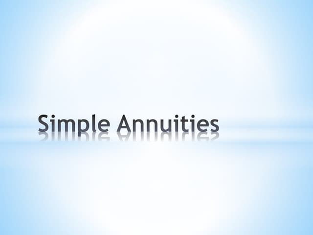 Lesson 7 simple annuity | PPTX