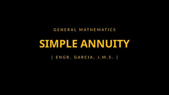 Lesson 7 simple annuity | PPT