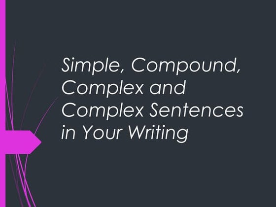 Simple__Compound__and_Complex_Sentences_in (1).ppt