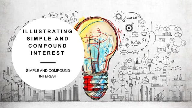 LESSON 8 SIMPLE AND COMPOUND INTEREST.pptx | Stocks and Bonds | Personal Investing