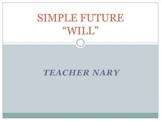English Future Will - Future Going to | PPT