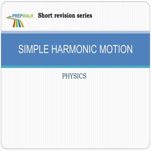 Simpleharmonicmotion | PPT